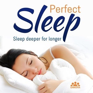 Perfect Sleep – Cure Insomnia & Enjoy Deep Restorative Sleep